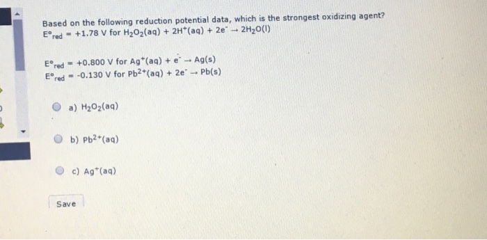 Solved Based on the following reduction potential data, | Chegg.com