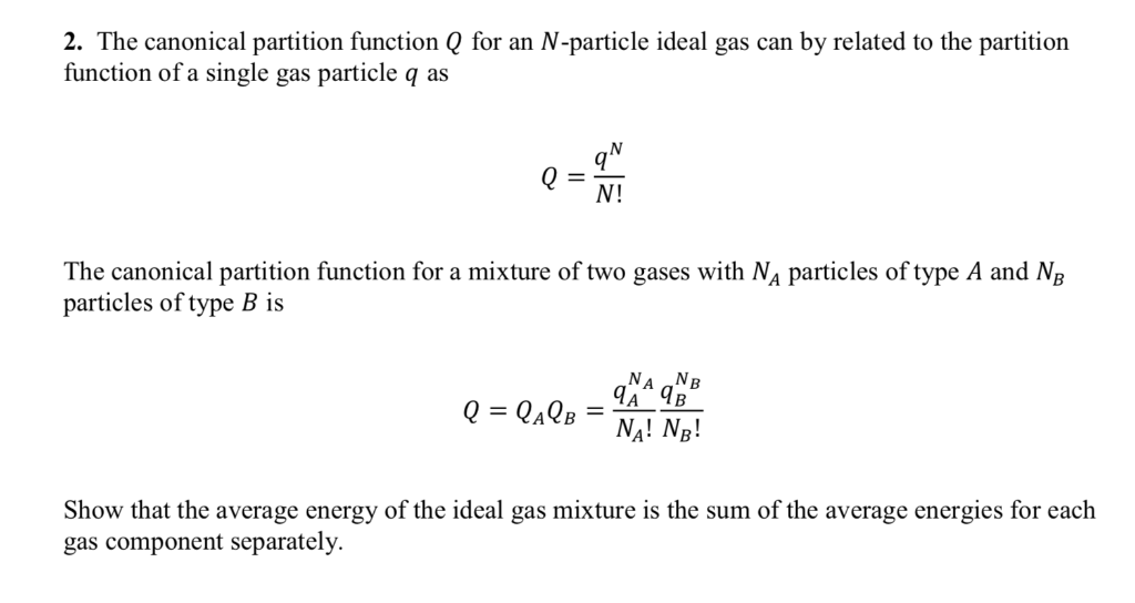 Solved 2 The Canonical Partition Function Q For An 