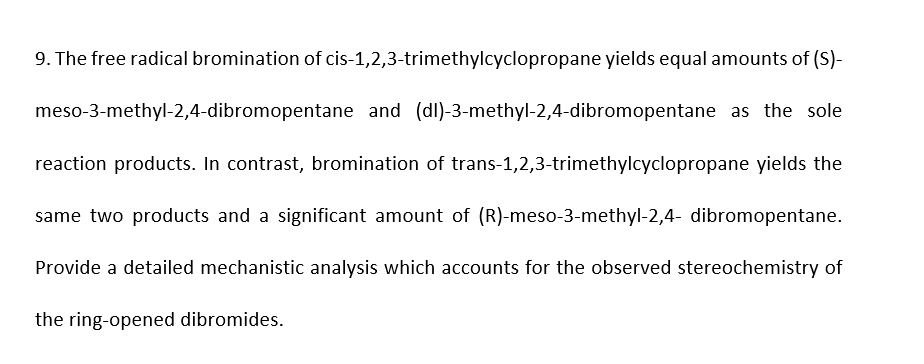 Solved 9. The free radical bromination of | Chegg.com