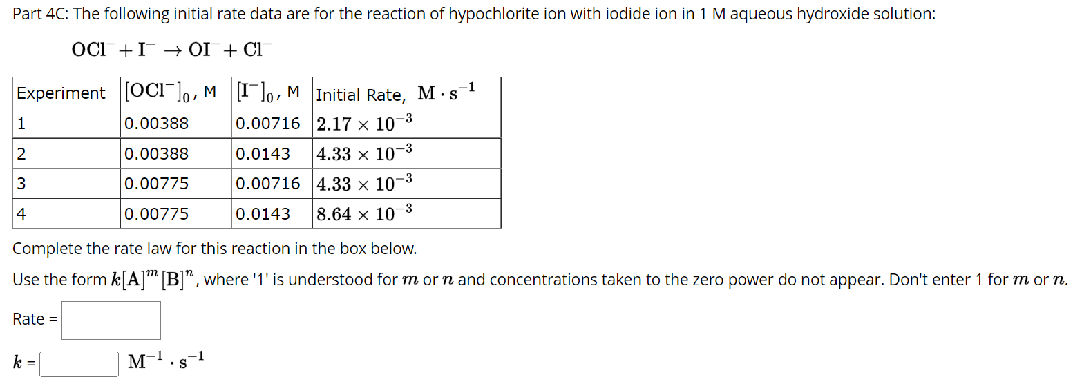 Solved OCl−+I−→OI−+Cl− Complete the rate law for this | Chegg.com