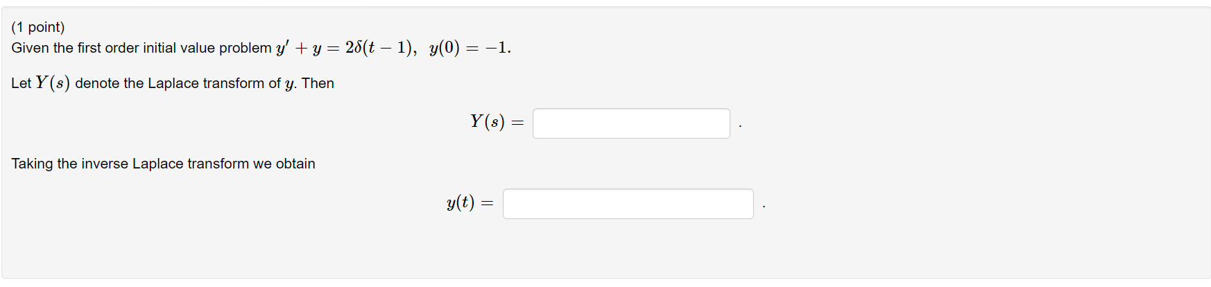 Solved 1 Point Given The First Order Initial Value Problem