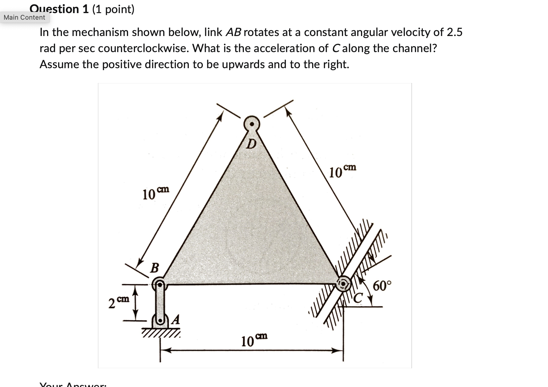 Solved by an EXPERT Ouestion 1 (1 ﻿point)Main ContentIn the mechanism | Chegg.com