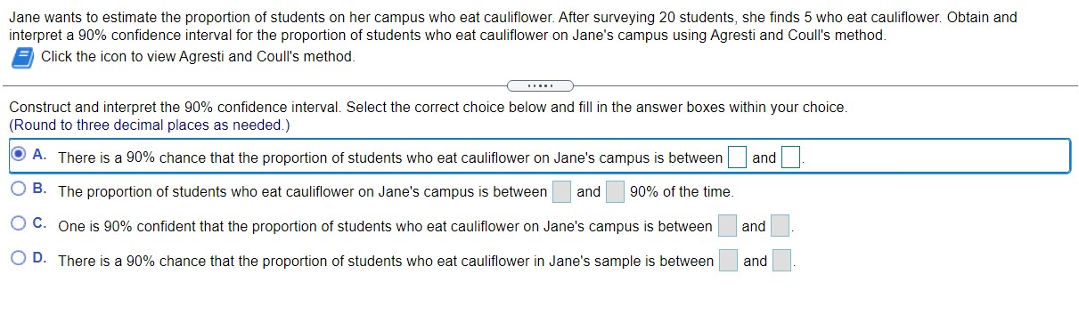 Solved Jane wants to estimate the proportion of students on | Chegg.com