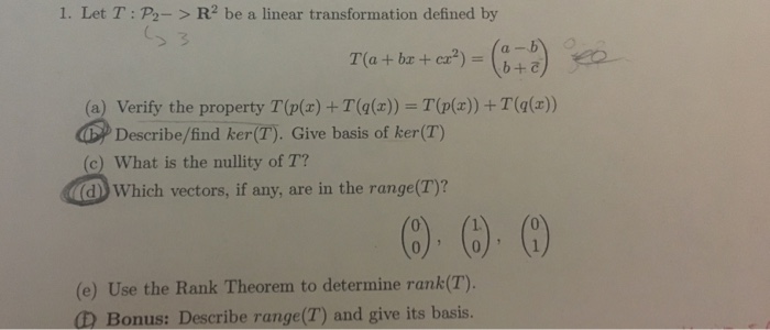 Solved 1. Let T:P2-R2 be a linear transformation defined by | Chegg.com