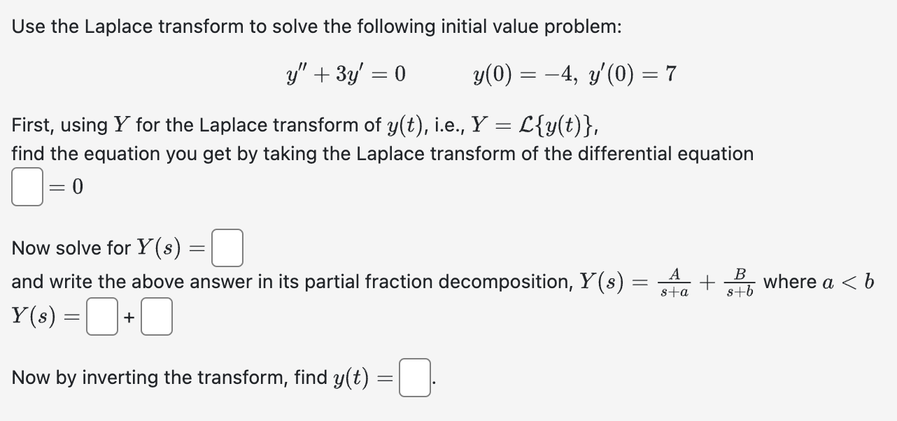 Solved Use the Laplace transform to solve the following | Chegg.com