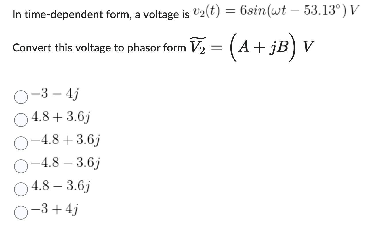 Solved In time-dependent form, a voltage is | Chegg.com