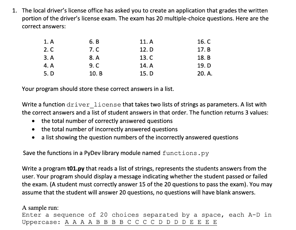 Solved 1. The local driver's license office has asked you to | Chegg.com