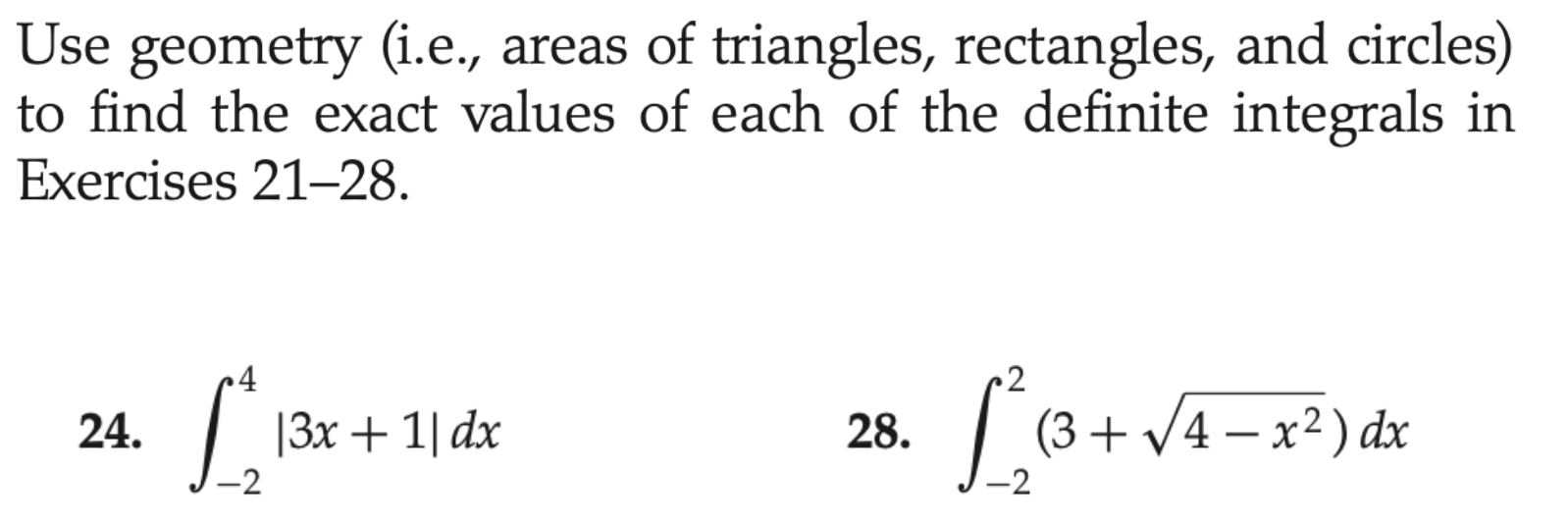 Solved Use geometry (i.e., areas of triangles, rectangles, | Chegg.com