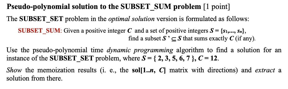 Solved a = Pseudo-polynomial solution to the SUBSET_SUM | Chegg.com