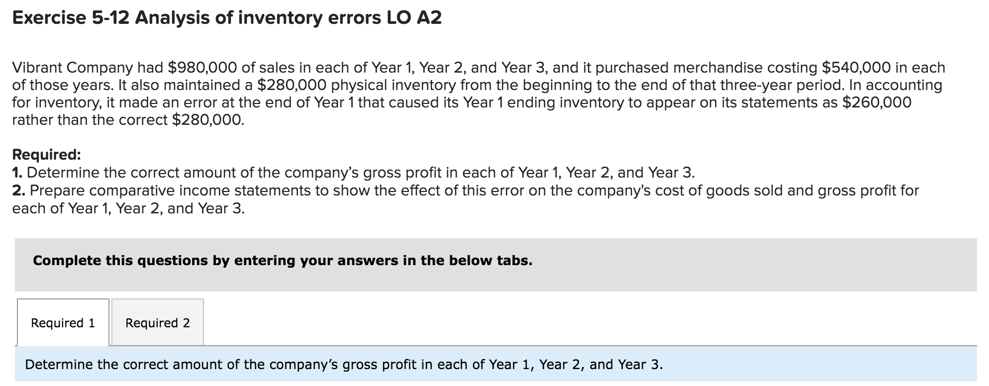 Solved Exercise 5-12 Analysis of inventory errors LO A2 | Chegg.com