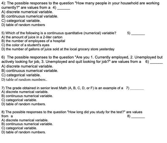 Solved 4): The possible responses to the question "How many | Chegg.com