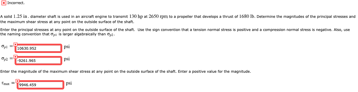 Solved x Incorrect. A solid 1.25 in. diameter shaft is used | Chegg.com