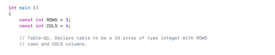Solved int main() { const int ROWS = 3; const int COLS = 4; | Chegg.com