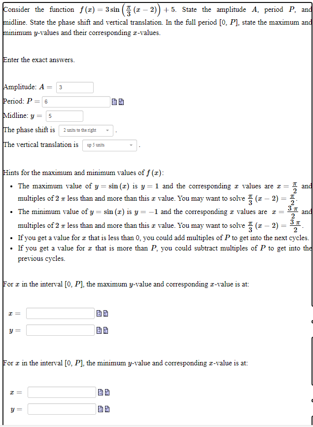Solved Consider the function f(x)=3sin(3π(x−2))+5. State the | Chegg.com