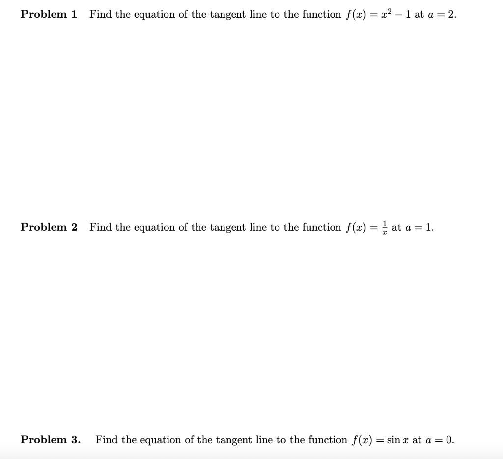 Solved Problem 1 Find the equation of the tangent line to | Chegg.com