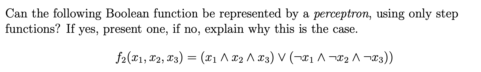 Solved Can the following Boolean function be represented by | Chegg.com