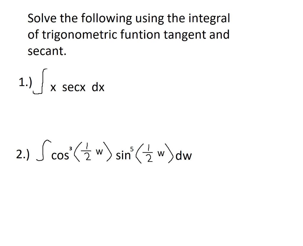 Solved Solve the following using the integral of | Chegg.com