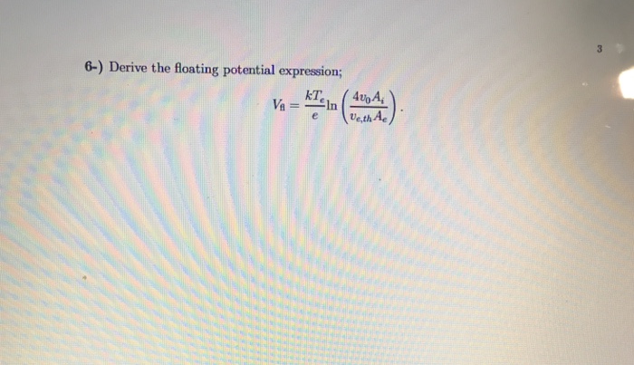 Solved 6-) Derive the floating potential expression; Va= ?1 | Chegg.com