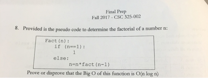 Solved Final Prep Fall 2017- CSC 325-002 8. Provided is the | Chegg.com