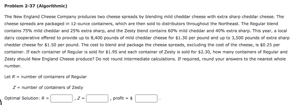 Solved Problem 2-37 (Algorithmic) The New England Cheese | Chegg.com