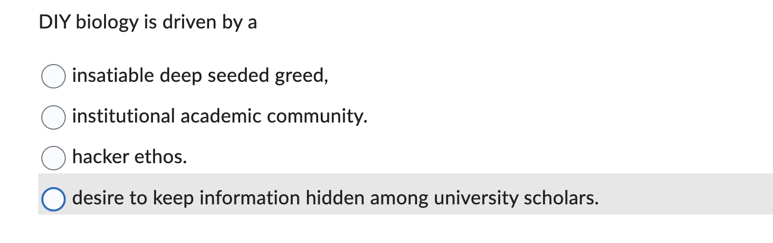 Solved DIY biology is driven by a insatiable deep seeded | Chegg.com