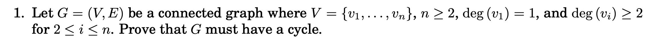 Solved Let G = (V,E) be a connected graph where V = | Chegg.com