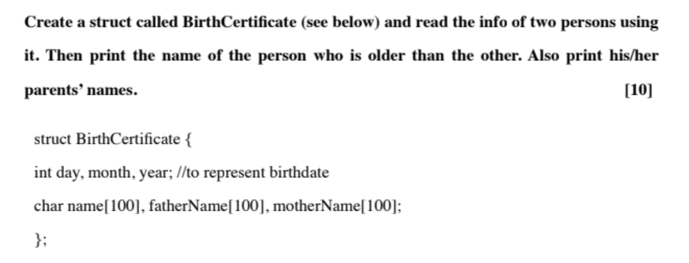 Solved Create a struct called BirthCertificate (see below) | Chegg.com