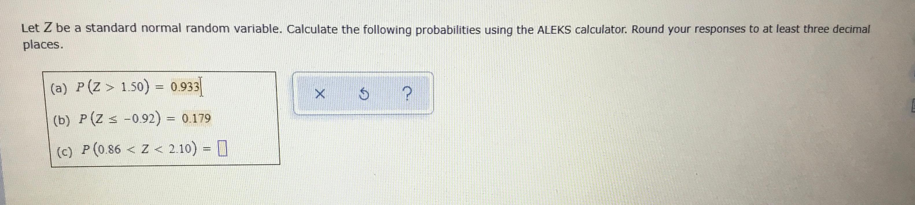 Solved Let Z be a standard normal random variable. Calculate | Chegg.com