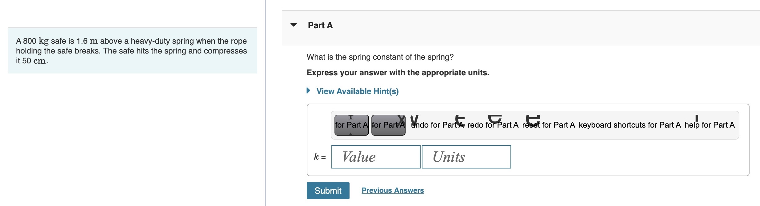 Solved A 800 ﻿kg safe is 1.6 ﻿m above a heavy-duty spring | Chegg.com