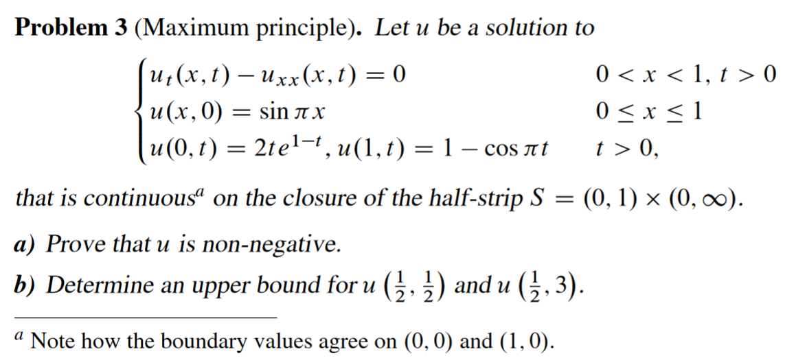Solved Problem 3 (Maximum principle). Let u be a solution to | Chegg.com