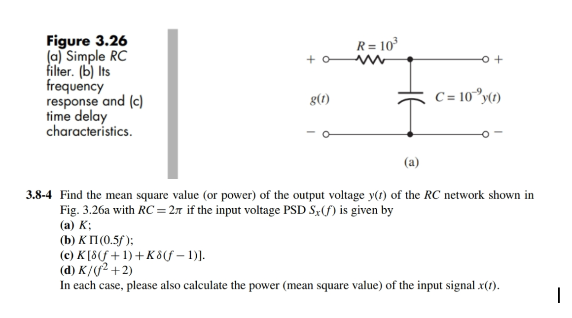 Solved R= 103 -O+ Figure 3.26 (a) Simple RC filter. (b) Its | Chegg.com
