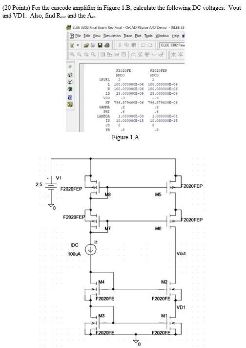(20 Points) For the cascode amplifier in Figure 1.B, | Chegg.com