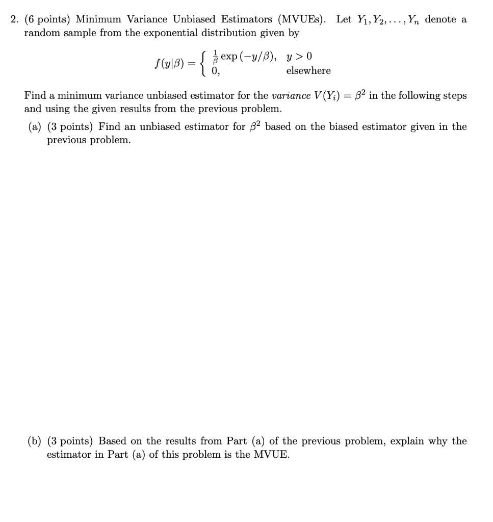 Solved 6 Points Minimum Variance Unbiased Estimators
