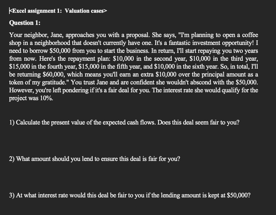 Solved KExcel assignment 1: Valuation cases> Question 1: | Chegg.com