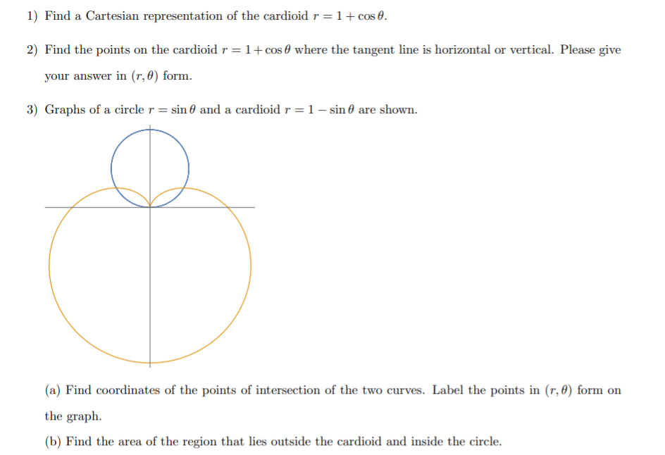 Solved 1) Find a Cartesian representation of the cardioid | Chegg.com