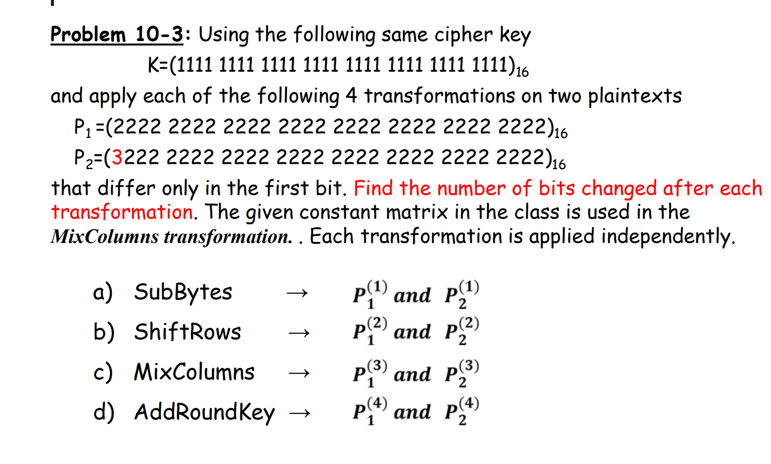 Solved Problem 10-3: Using the following same cipher key | Chegg.com