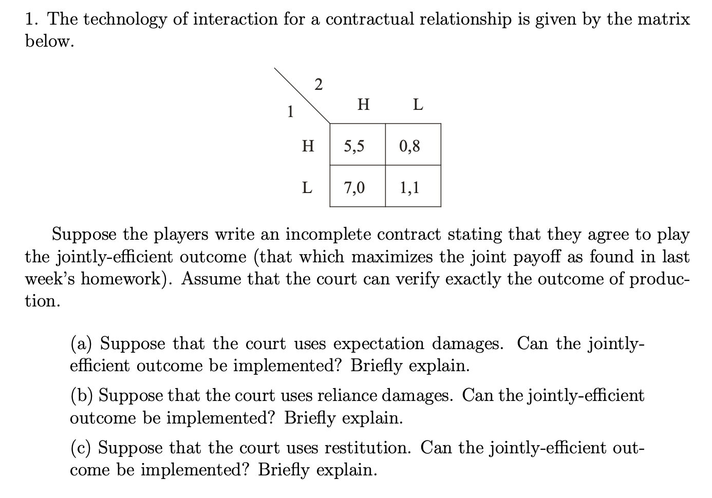 Solved a 1. The technology of interaction for a contractual | Chegg.com