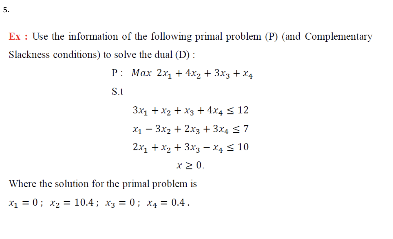 Solved Ex : Use the information of the following primal | Chegg.com
