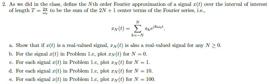 Solved 2. As we did in the class, define the Nth order | Chegg.com