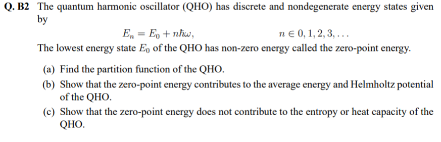 Solved Q. B2 The quantum harmonic oscillator (QHO) has | Chegg.com