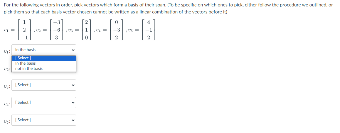 Solved For the following vectors in order, pick vectors | Chegg.com