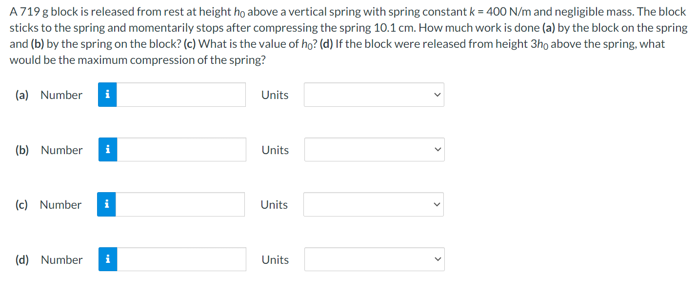 Solved A 719g ﻿block is released from rest at height h0 | Chegg.com
