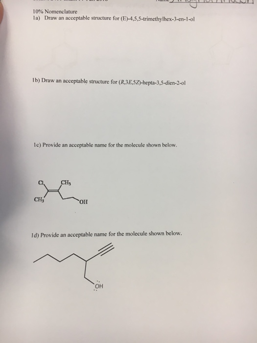 Solved 10% Nomenclature la) Draw an acceptable structure for | Chegg.com