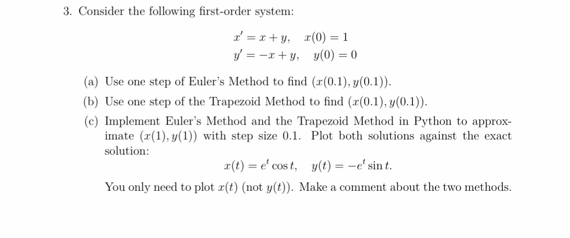 Solved 3. Consider the following first-order system: | Chegg.com