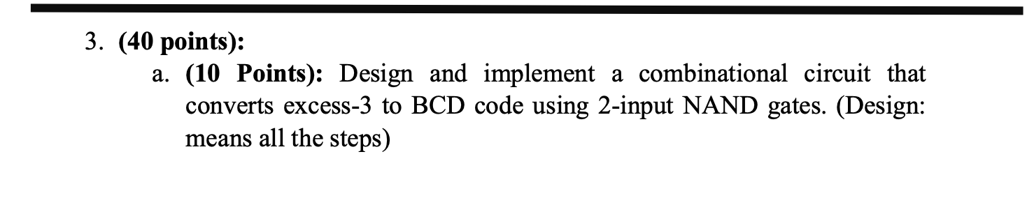 Solved (40 points): a. (10 Points): Design and implement a | Chegg.com