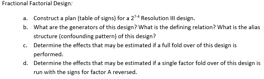 Fractional Factorial Design: a. Construct a plan | Chegg.com