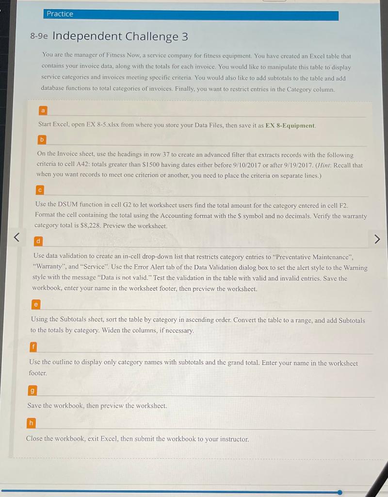 Practice 8-9e Independent Challenge 3 You are the | Chegg.com