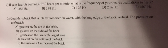 Solved 2) If your heart is beating at 76.0 beats per minute, | Chegg.com