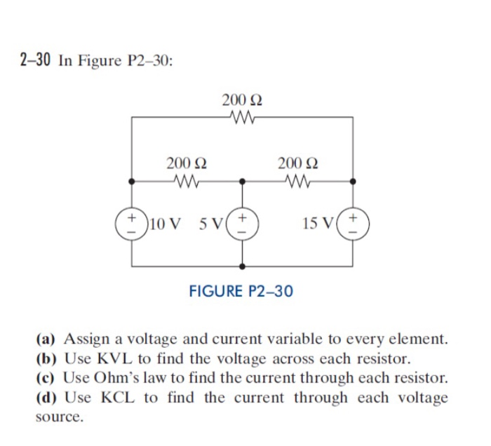 Solved 2-30 In Figure P2-30: 200 Q 200 2 200 10 V 5v 15 V | Chegg.com