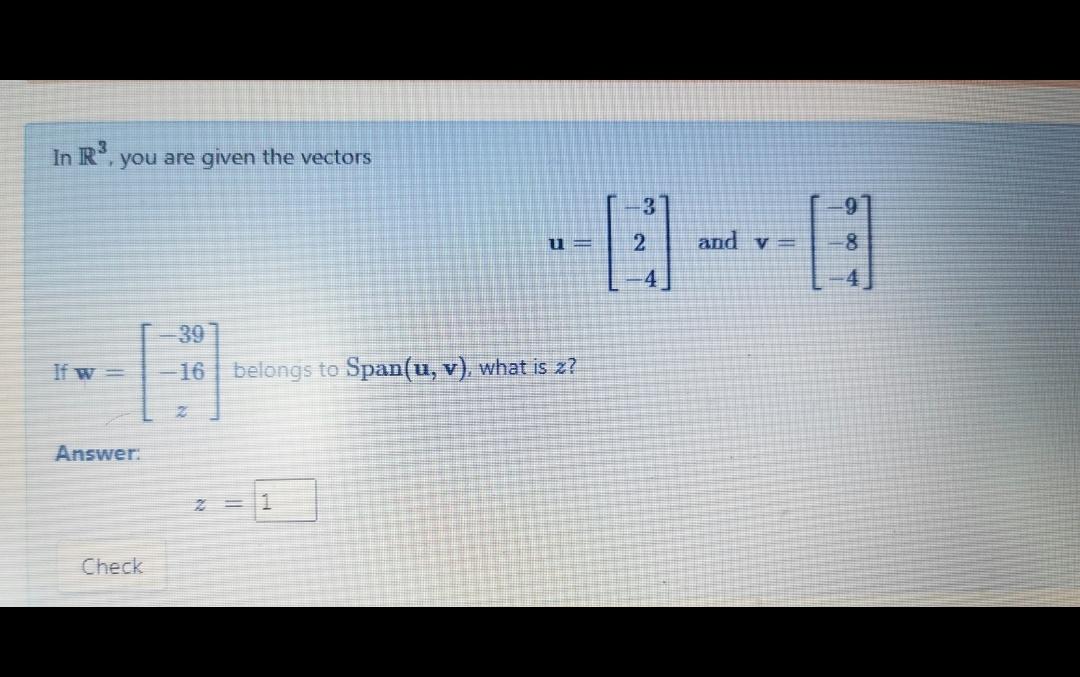 Solved In R3, you are given the vectors u=⎣⎡−32−4⎦⎤ and | Chegg.com